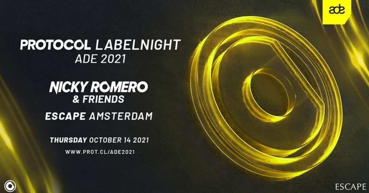 ADE 2021: Protocol presenta "Nicky Romero & Friends" • EDM Lab