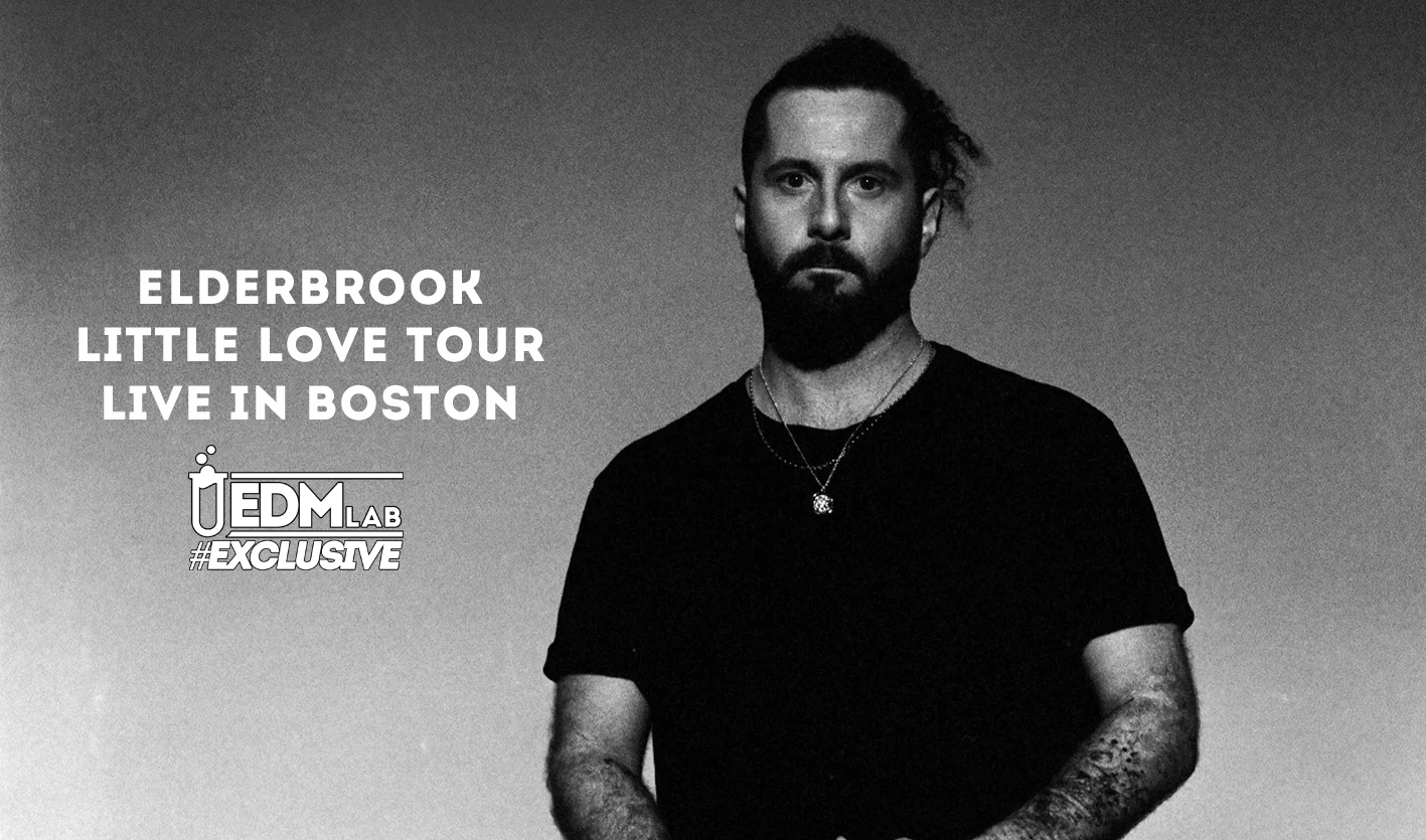 Elderbrook, "Little Love Tour." EDM LAB goes to Boston